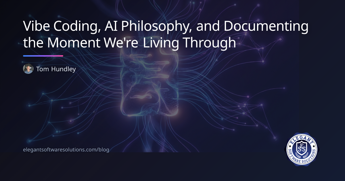 Vibe Coding, AI Philosophy, and Documenting the Moment We're Living ...